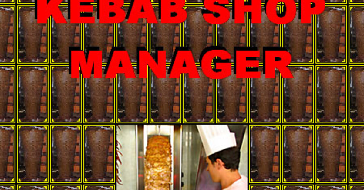 Kebab Shop Manager